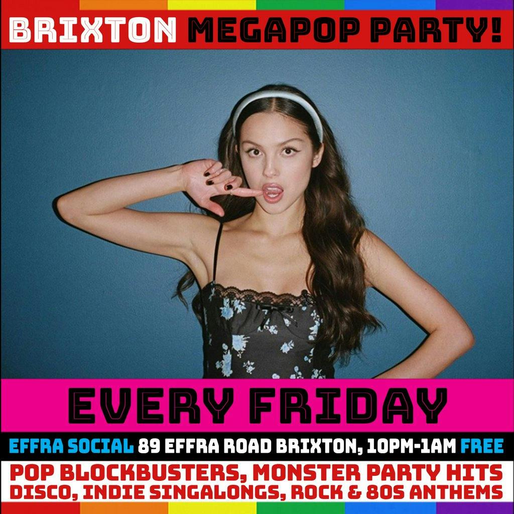 Brixton MegaPop Party at the Effra Social | Effra Social Brixton | Fri ...