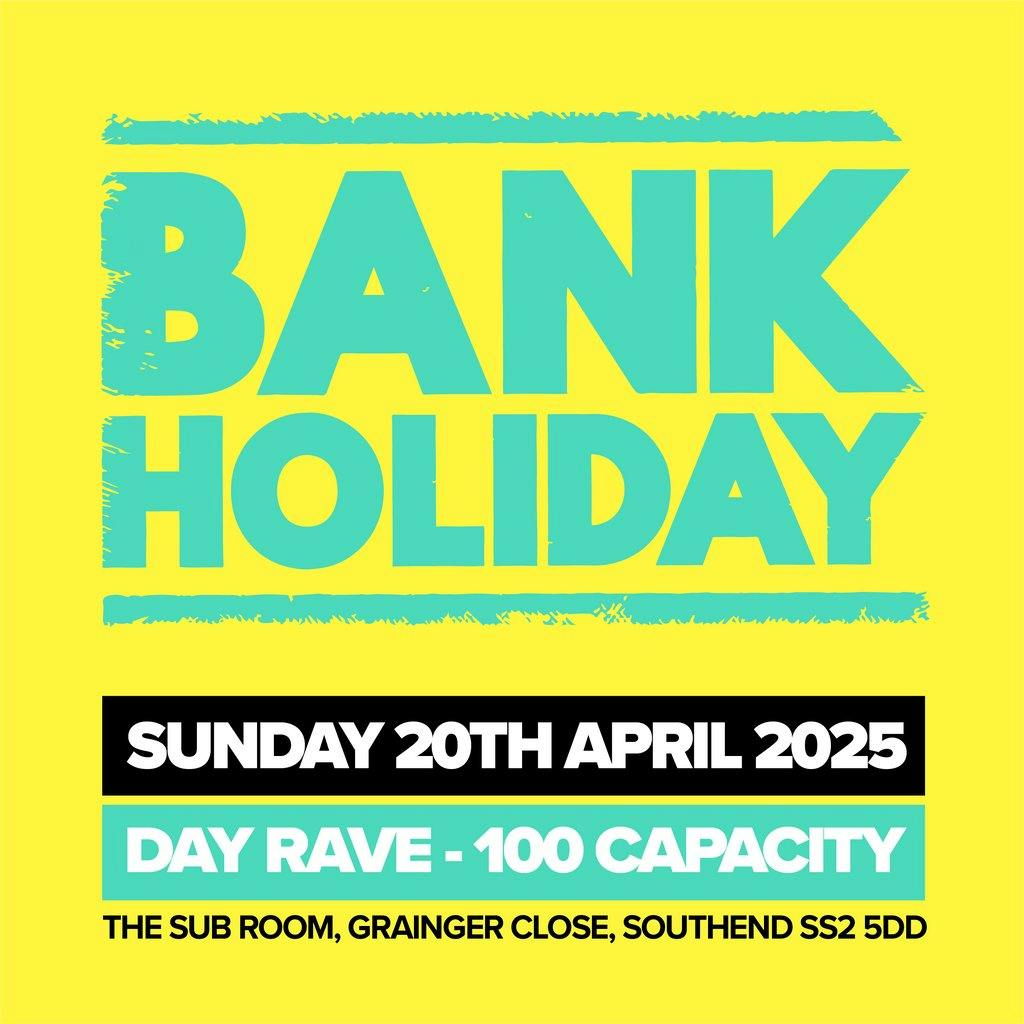 Spangled Day Rave - April Bank Holiday | The Sub Room Southend-on-Sea ...