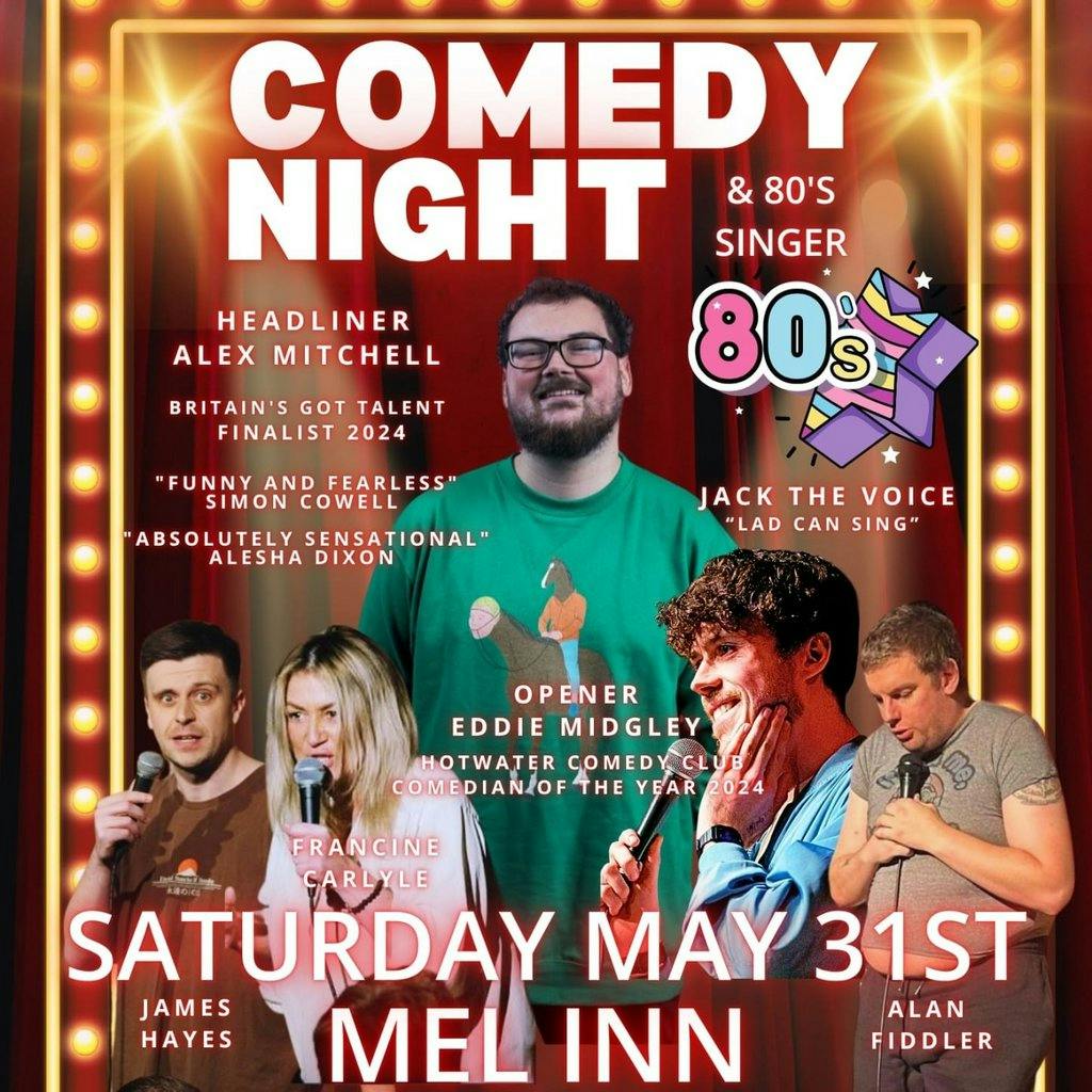 The Big Comedy & 80's Night @Mel Inn Bootle, Sat, May 31st 25 | Mel Inn ...