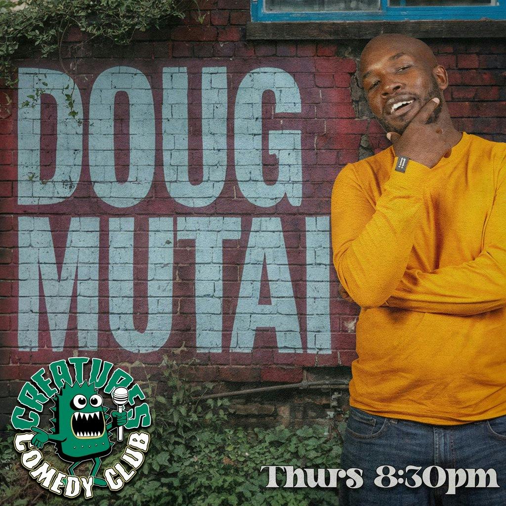 Doug Mutai and more || Creatures Comedy Club | Creatures Of The Night ...