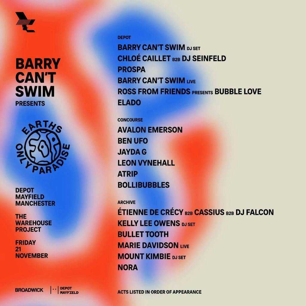 WHP Presents: Barry Can't Swim | Depot Mayfield Manchester Fri 21 ...