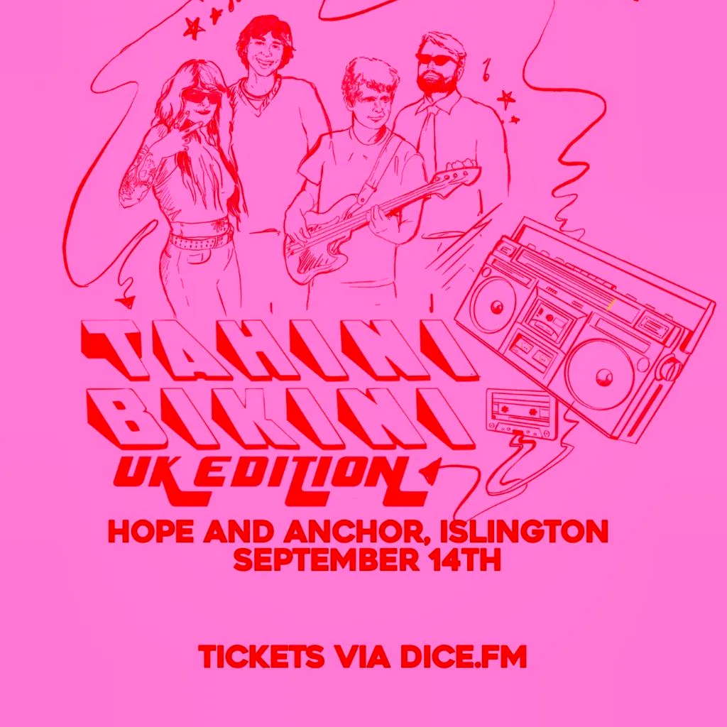 Tickets: Tahini Bikini live in London! | Hope And Anchor Islington ...