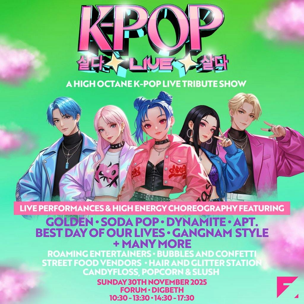 K-POP Live | Forum, Digbeth | LIMITED TICKETS LEFT!!! | Forum Digbeth ...