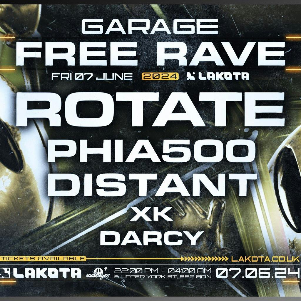 Wide Eyes *FREE RAVE - Garage Special | Lakota Bristol | Fri 7th June ...