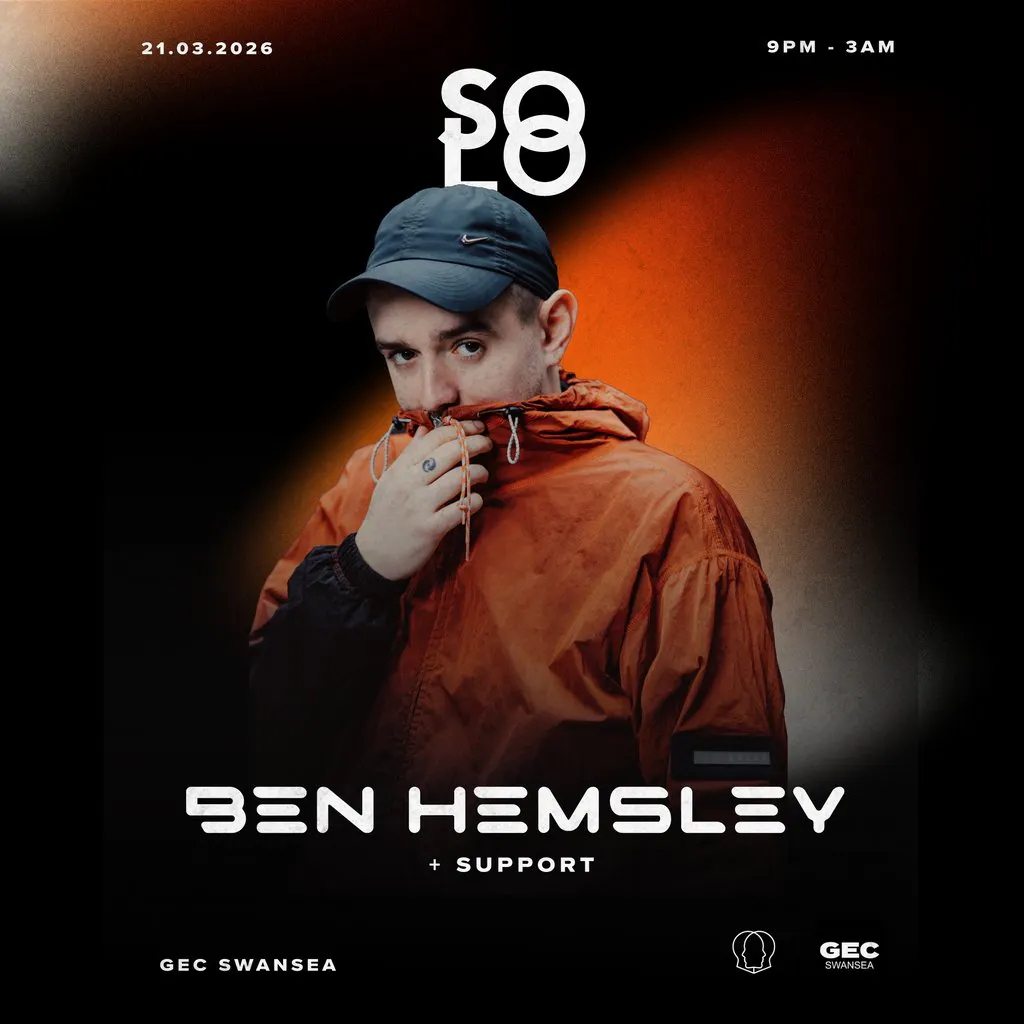 Solo presents Ben Hemsley at GEC | GEC Swansea Swansea Sat 21 March 2026