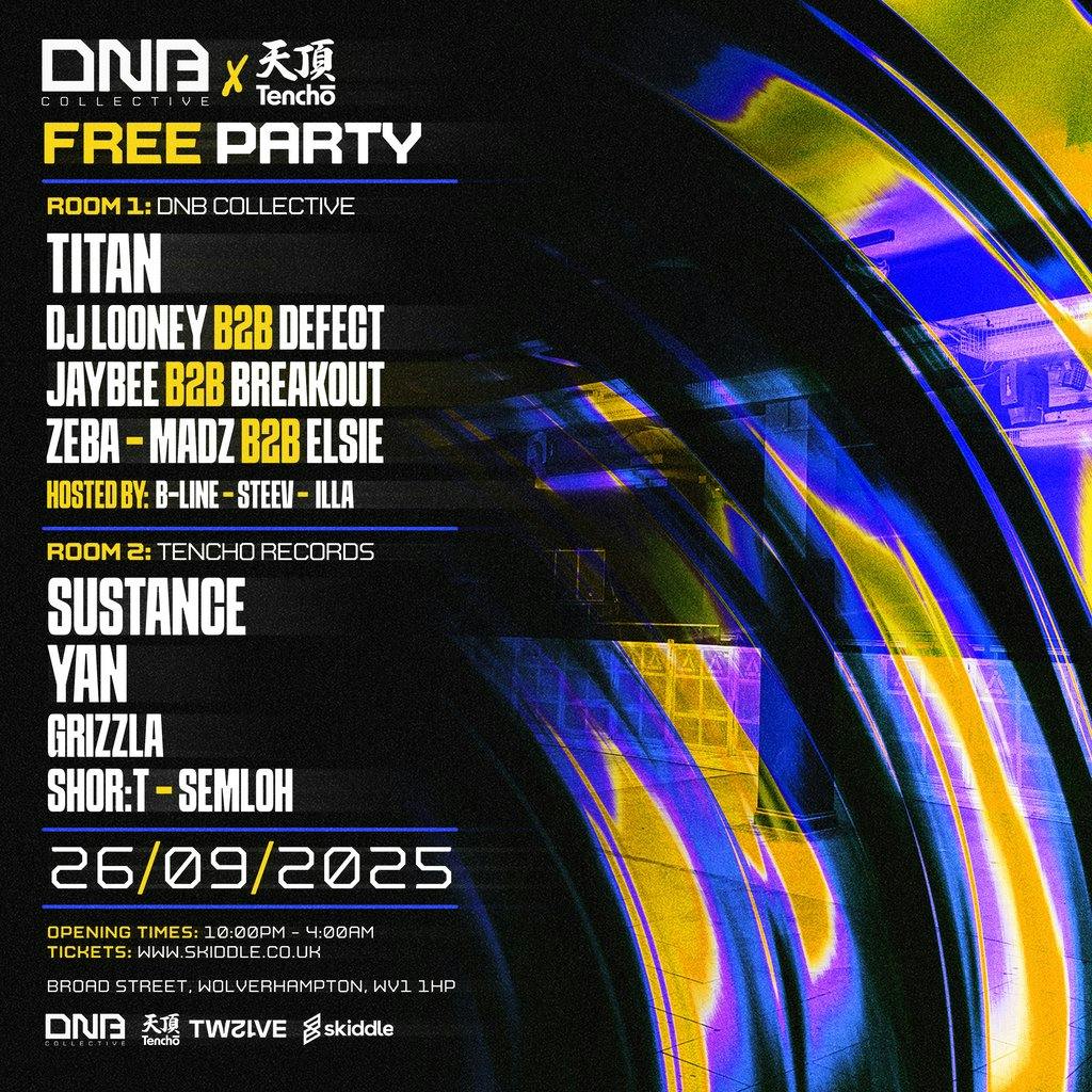 Tickets: DNB Collective X Tencho Records: Free Party | TWELVE Wolverhampton Fri 26 September 2025
