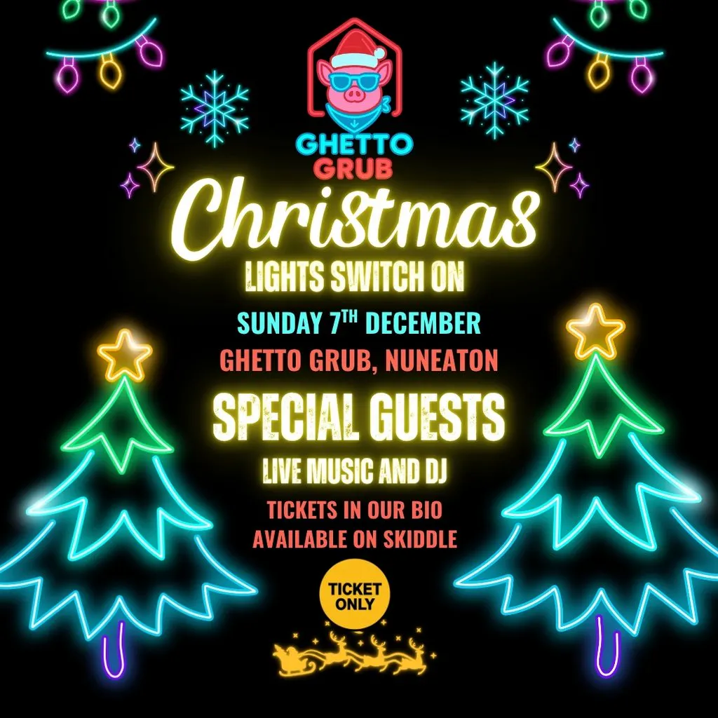 Ghetto Grub Christmas Lights Switch On! | Ghetto Grub UK Nuneaton Sun ...