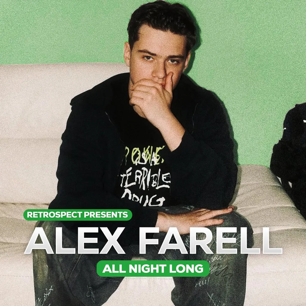 RETROSPECT Presents: Alex Farell [ ALL NIGHT LONG ] | Metro Reloaded ...