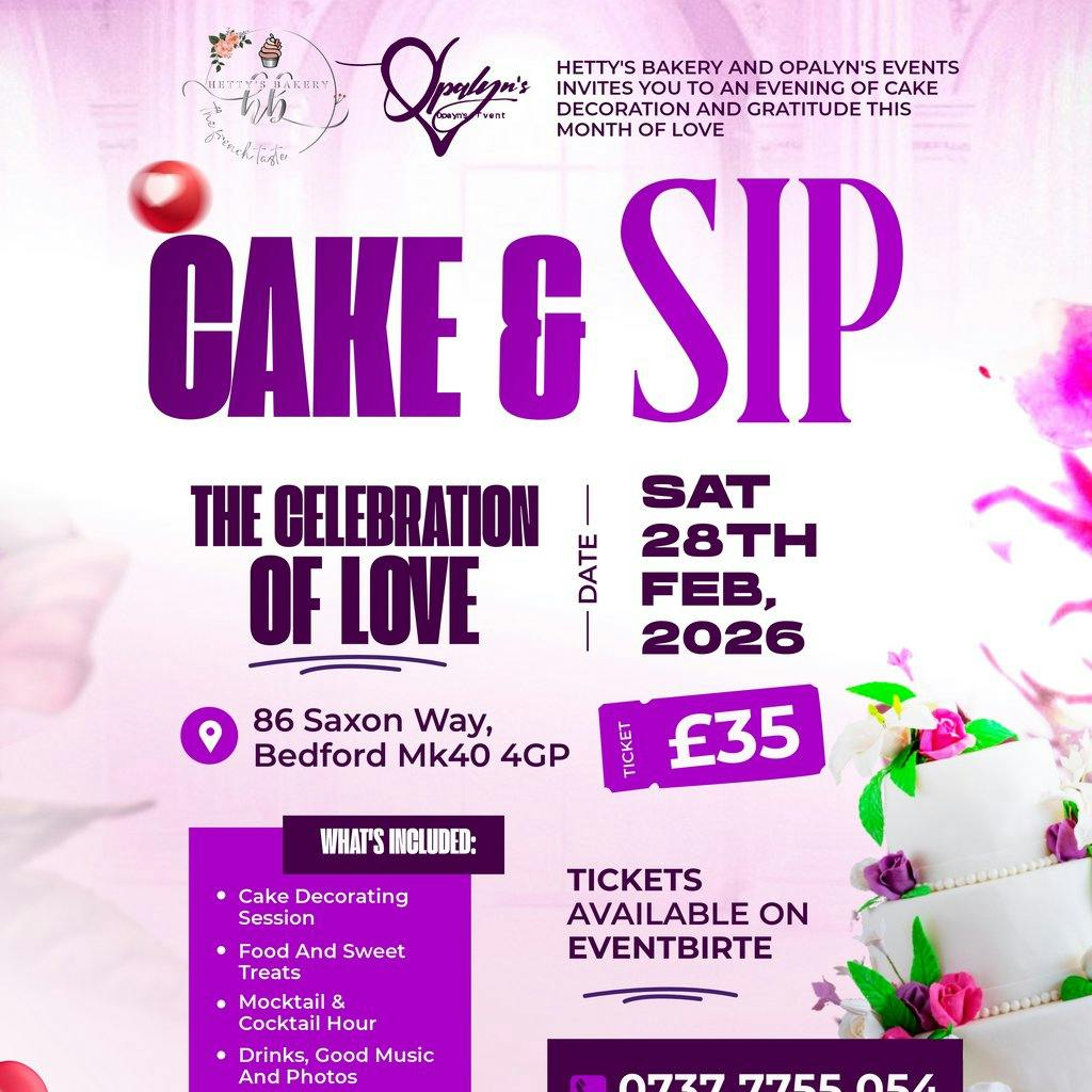 Tickets: Cake & Sip The Month Of Love | Great Denham Community Hall In Bedford Bedford Sat 28 ...