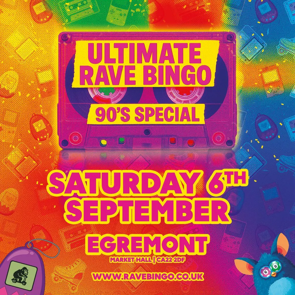 Tickets: Ultimate Rave Bingo // Egremont // 90s Special | Egremont ...