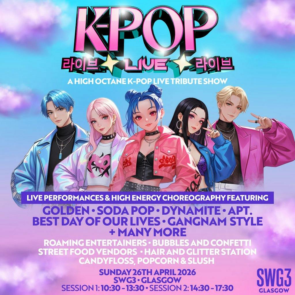 Tickets: K-Pop Live | SWG3, Glasgow | LIMITED TICKETS LEFT!!! | SWG3 ...