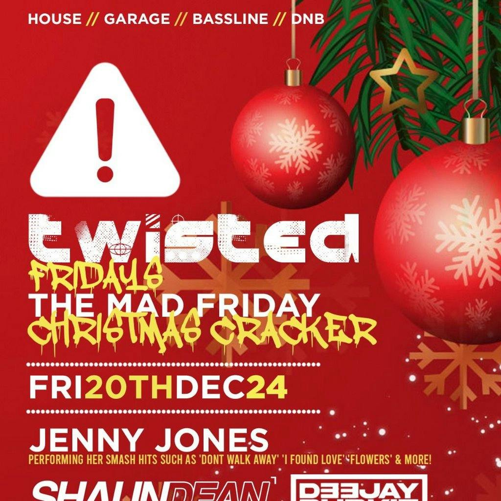 Twisted Friday Christmas Cracker | Geez King Street Dy28nz Dudley Fri ...