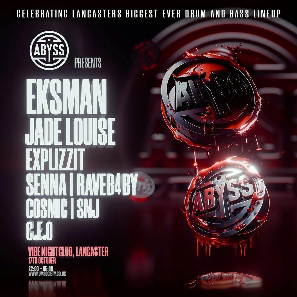 Abyss X UMS Presents: Eksman, Jade Louise, Senna, Raveb4by. | VIBE ...