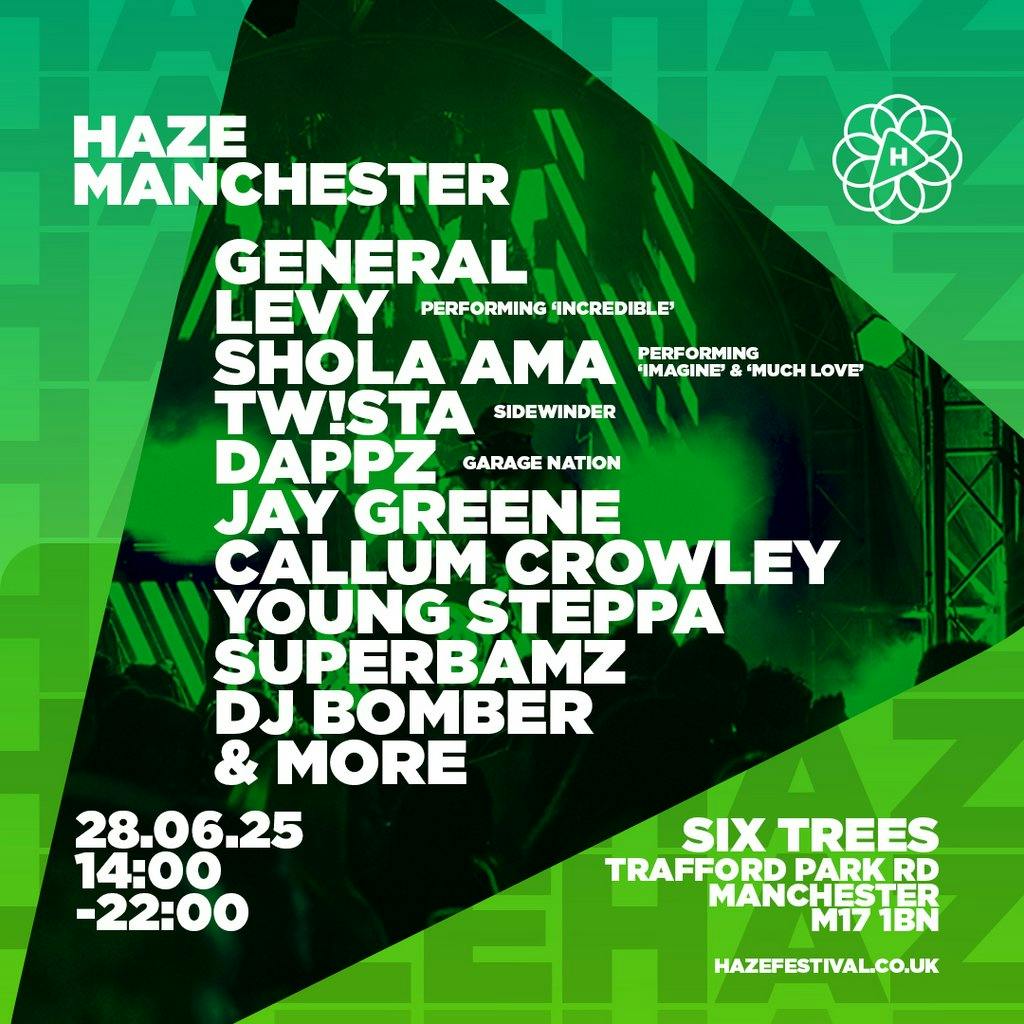 Haze Manchester - Sat 28th Jun 2025 | Six Trees Manchester Sat 28 June 2025