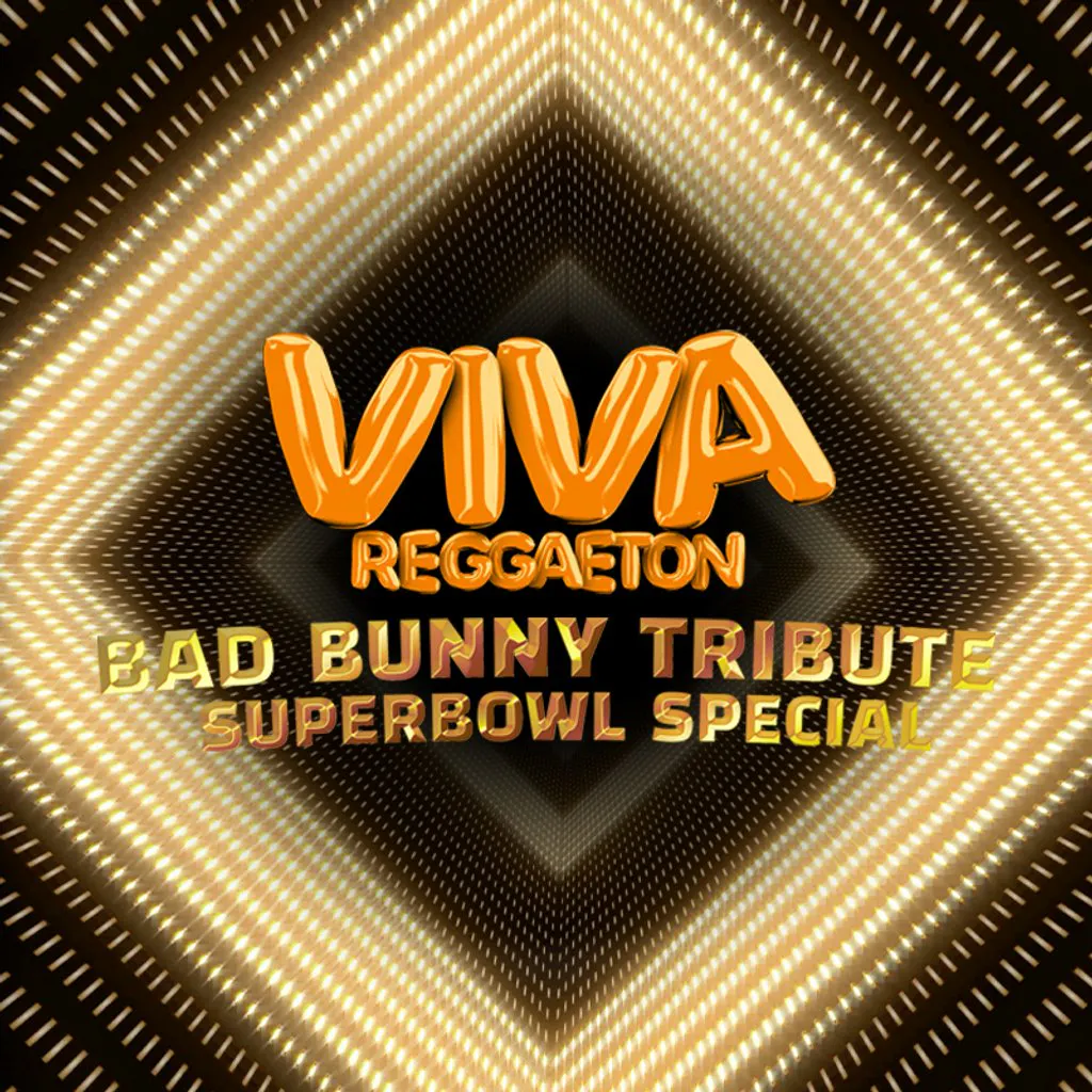 VIVA Reggaeton - Bad Bunny Tribute - Super Bowl Special | Lightbox ...