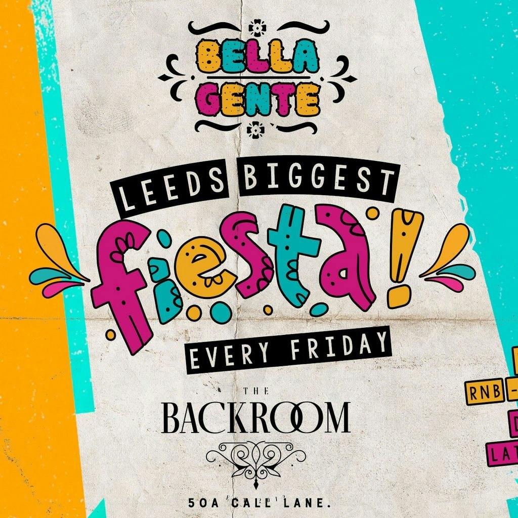 Tickets: Bella Gente - La Fiesta (Reggaeton vs RnB) 2 flOORS | The Backroom Leeds Leeds Fri 22 ...