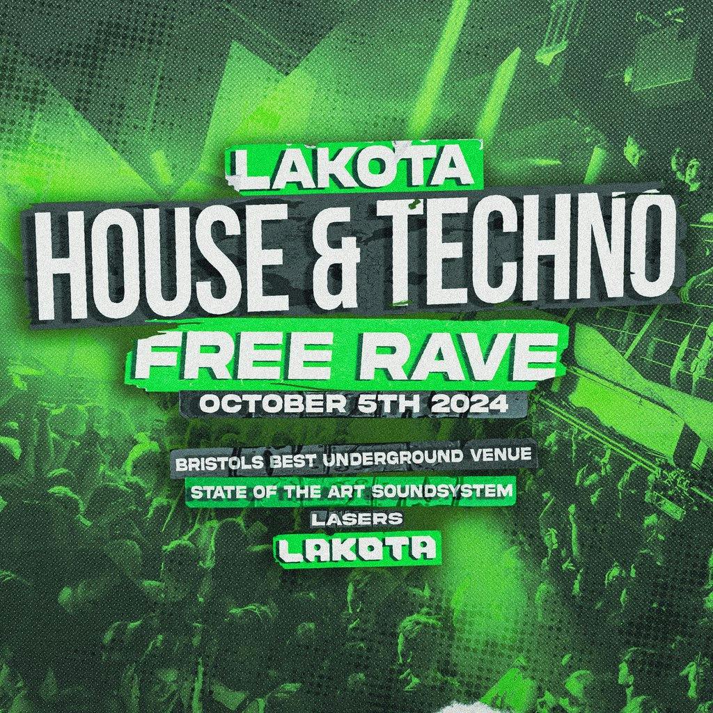 Lakota: House & Techno Free Rave | Lakota Bristol Sat 05 October 2024