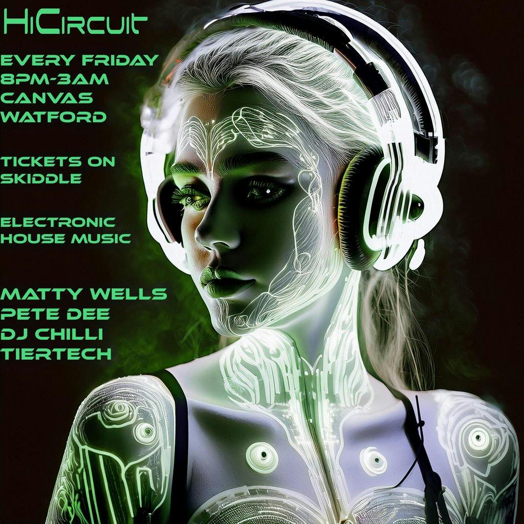HiCircuit | Canvas Night Club Watford Watford Fri 06 December 2024