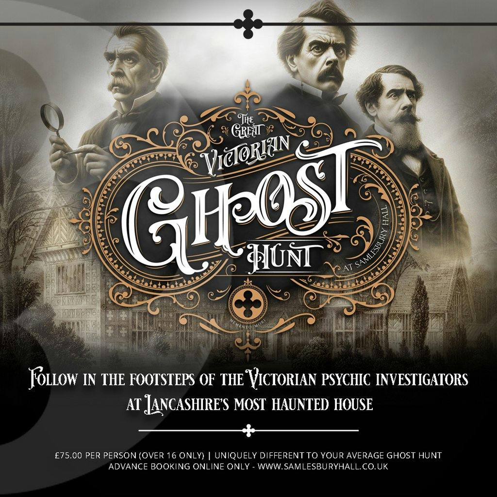 The Great Victorian Ghost Hunt | Samlesbury Hall Preston Fri 19 ...