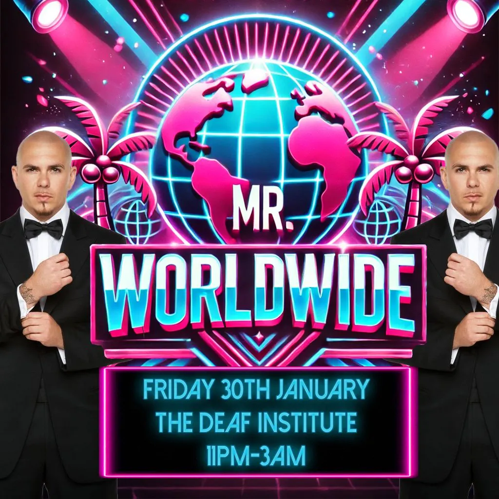 Mr Worldwide Party - A Pitbull Rave (Manchester) | The Deaf Institute ...