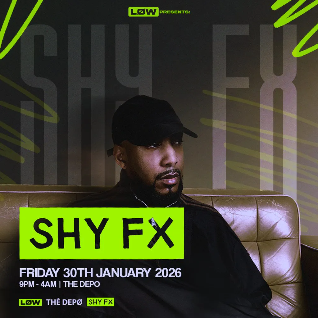 Low presents; Shy FX | The Depo, Plymouth Plymouth Fri 30 January 2026