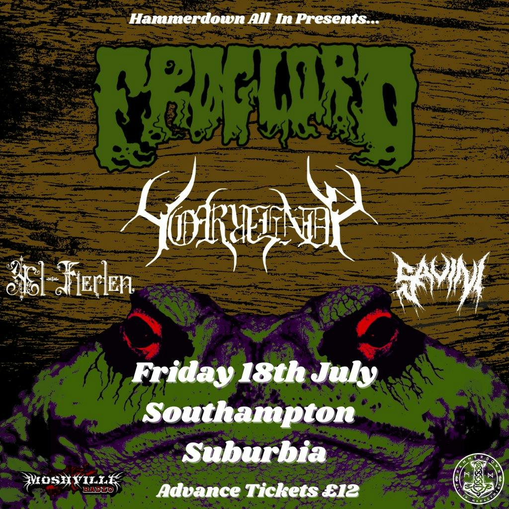 Froglord | Suburbia Southampton Southampton Fri 18 July 2025