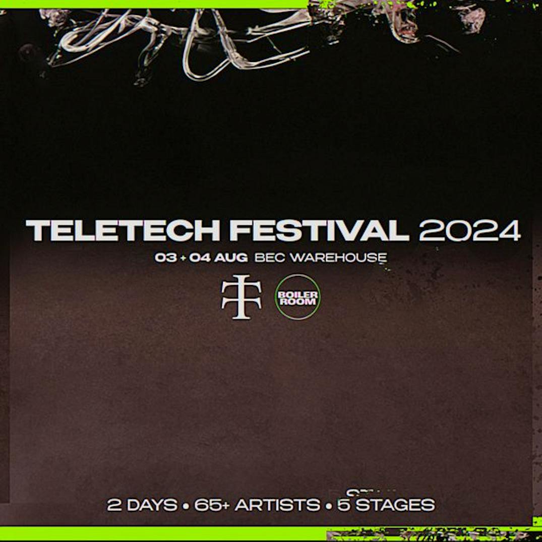 Teletech Festival 2024 | Tickets & Line Up | Skiddle