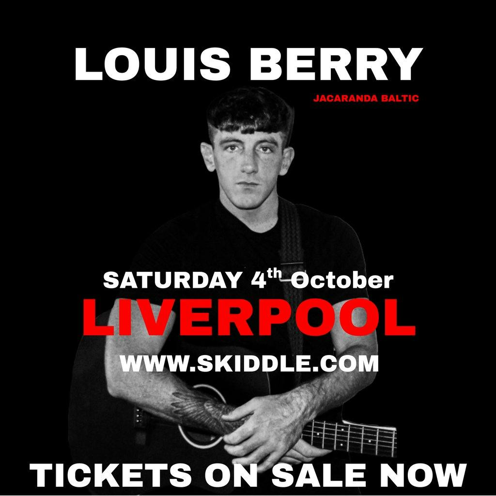 LOUIS BERRY - Liverpool | Jacaranda Baltic Liverpool Sat 04 October 2025