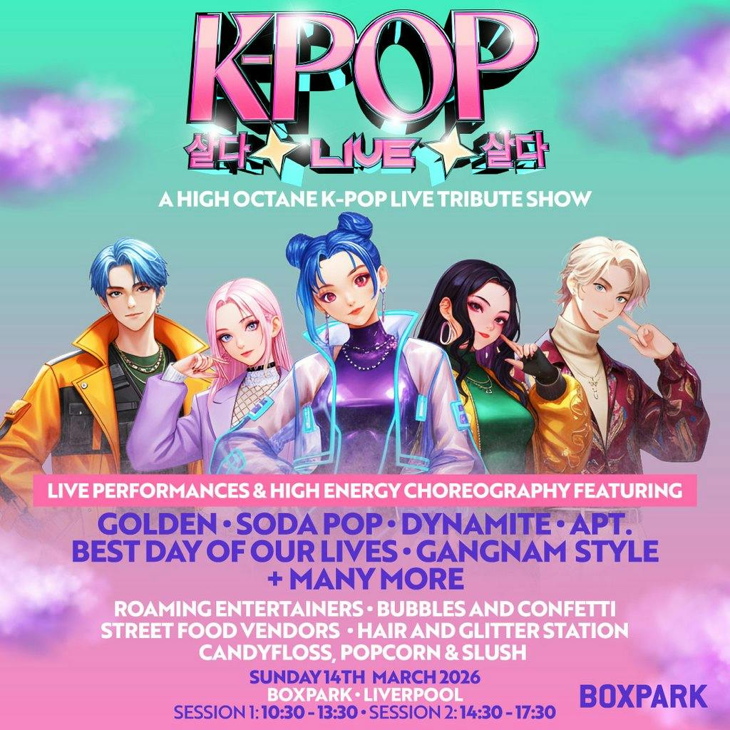 Tickets: K-POP Live | Boxpark, Liverpool | SOLD OUT!!! | Boxpark ...