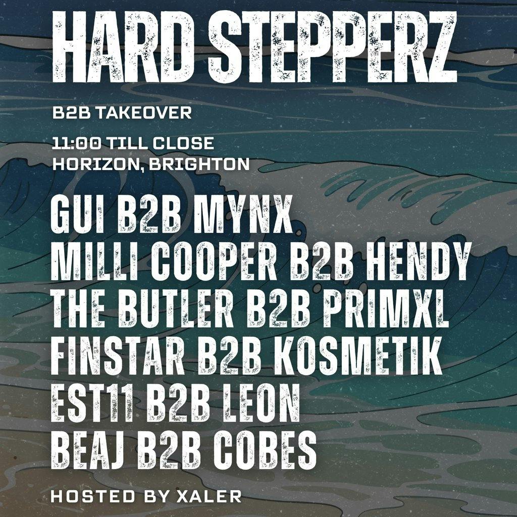 Tickets: B2B Takeover : Hard Stepperz @ Horizon Nightclub|Fri 9th ...