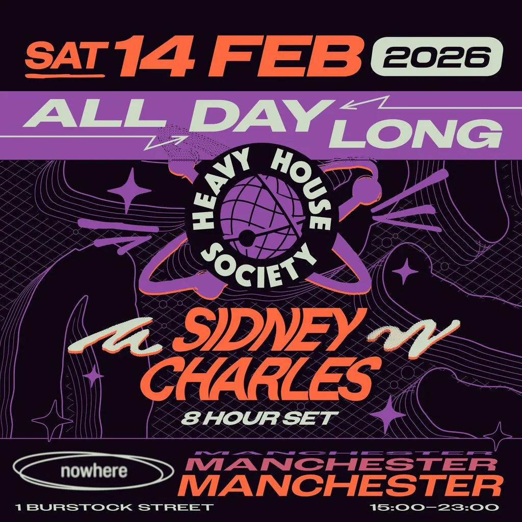 Sidney Charles (All Day Long) @ nowhere | Nowhere Manchester Sat 14 ...