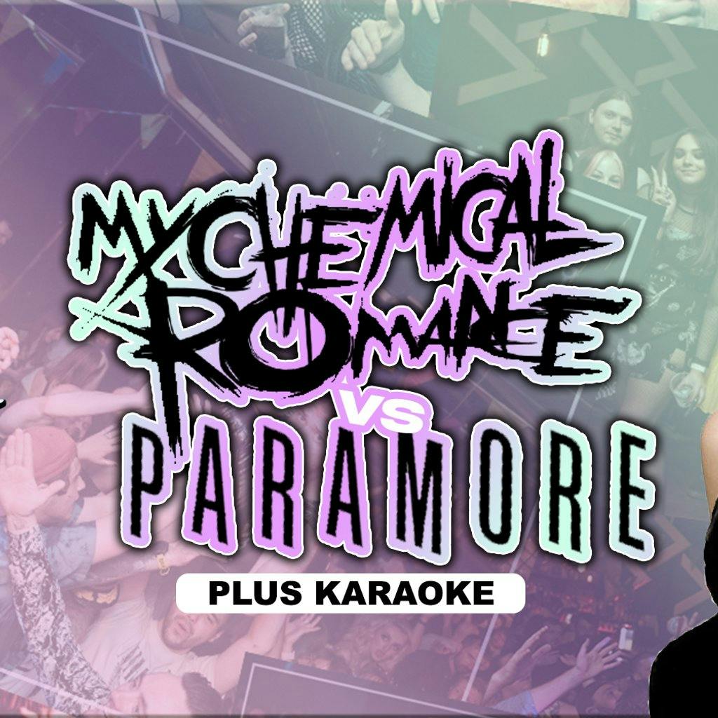 MCR VS PARAMORE - Pop Punk, Emo & Karaoke club night | La Belle Angele ...