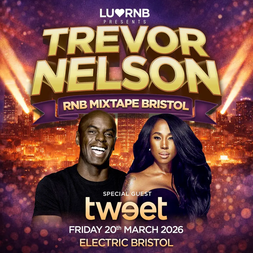 Trevor Nelson's RNB Mixtape BRISTOL + Special Guest TWEET | Electric ...