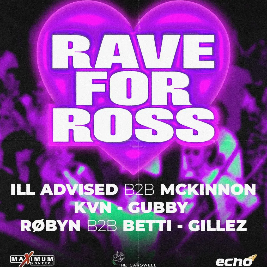 Maximum Kontrol: Rave for Ross | Mo Chara East Kilride Fri 11 October 2024