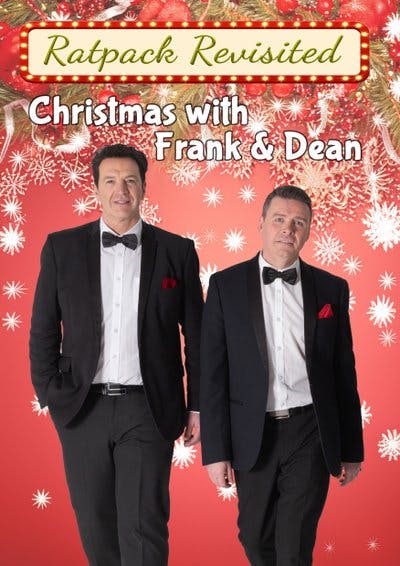 Tickets: Christmas with Frank and Dean - Ratpack Revisited | The Black ...