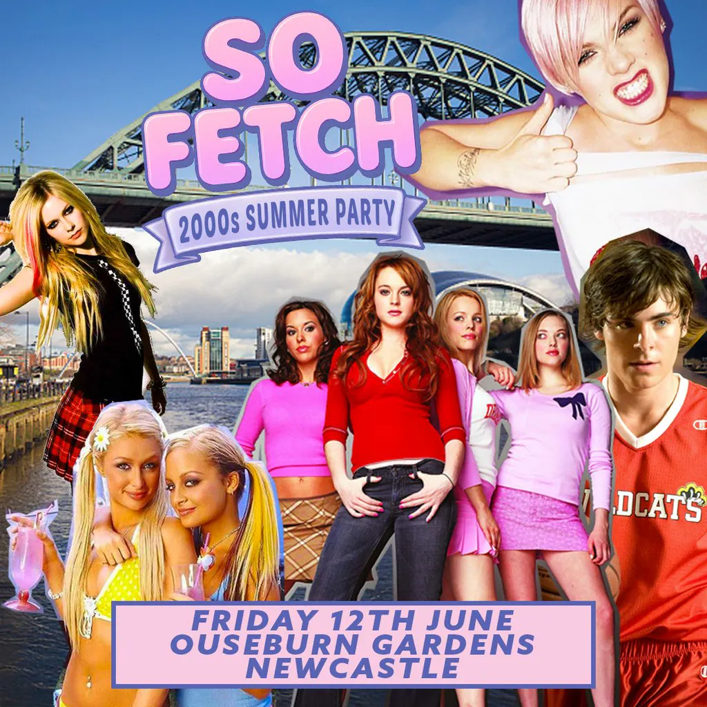 So Fetch - 2000s Outdoor Summer Party (Newcastle) | Ouseburn Garden ...