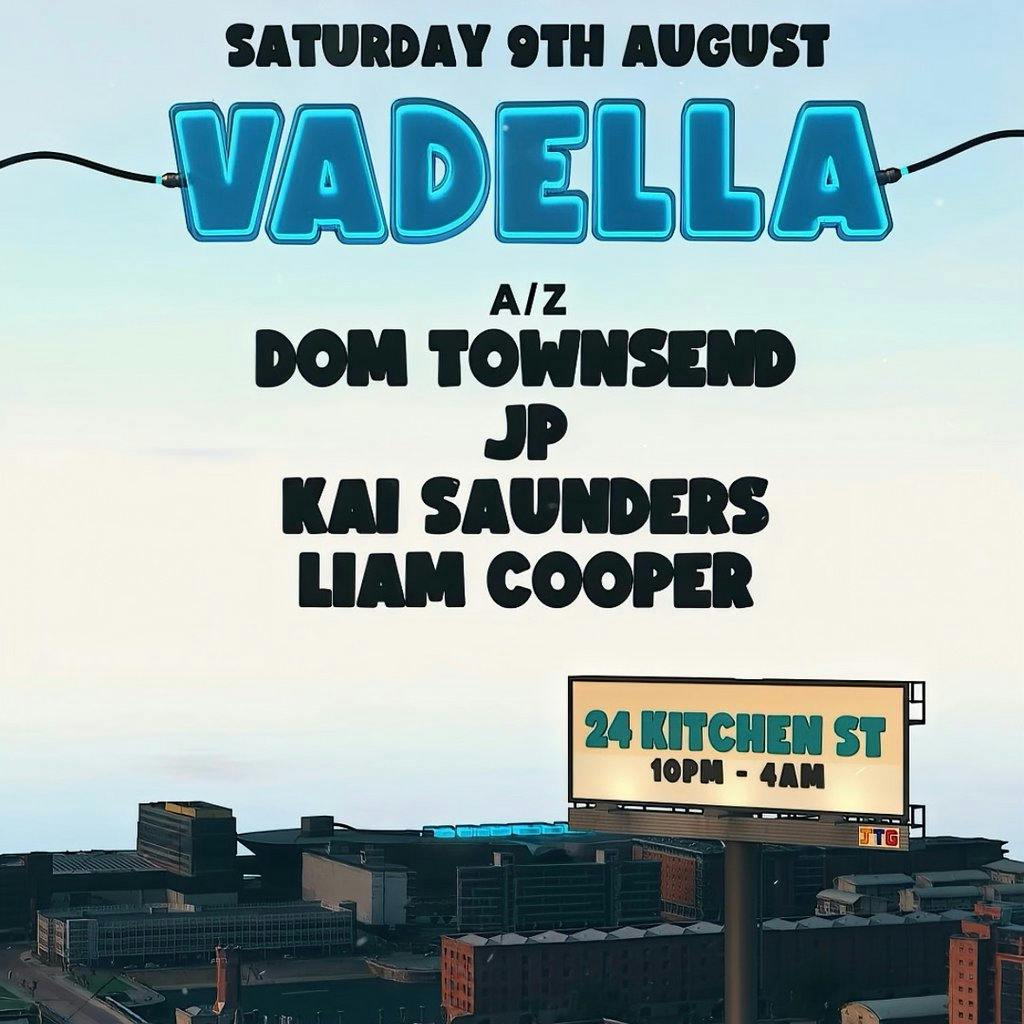 VADELLA - Saturday 9th Aug - 24 Kitchen Street | 24 Kitchen Street ...