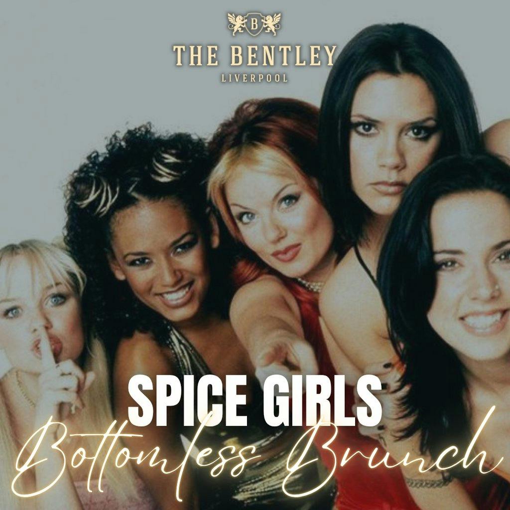 Spice Girls Bottomless Brunch | The Bentley Liverpool Sat 29 November 2025