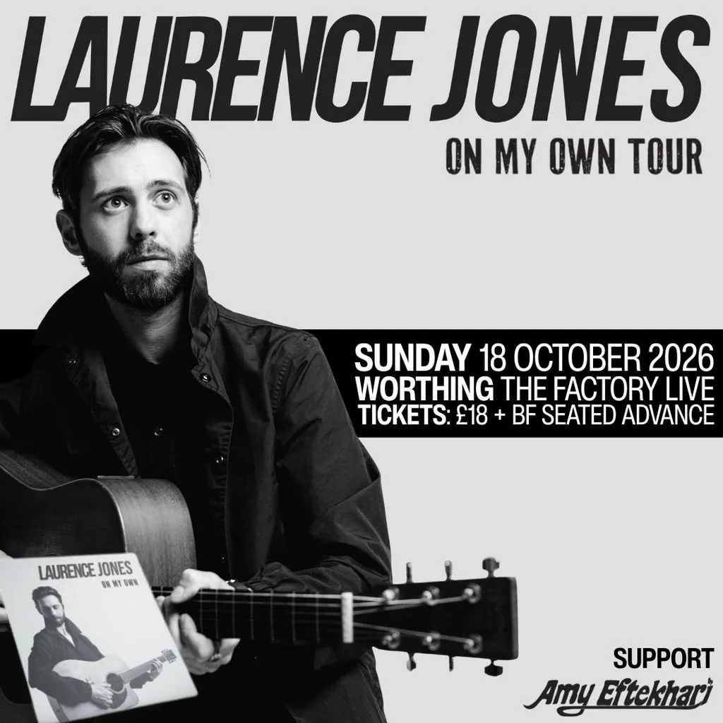 Tickets: Laurence Jones: On My Own Tour | The Factory Live Worthing Sun ...