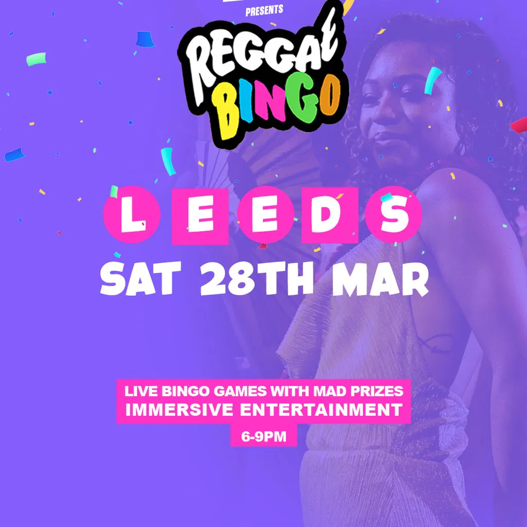 Reggae Bingo - Leeds - Sat 28th Mar | The Warehouse Leeds Sat 28 March 2026