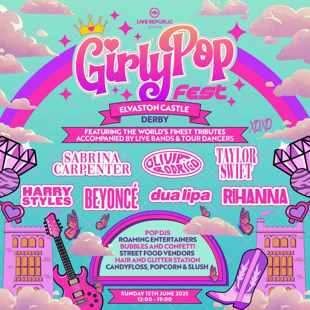 GirlyPop Live | Elvaston Castle, Derby | 80 TICKETS LEFT | Elvaston Castle Country Park Derby ...
