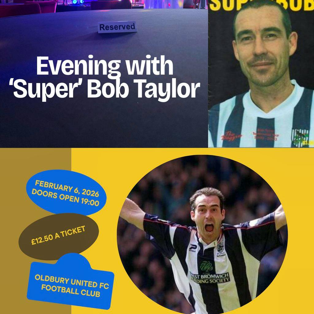 Tickets: An evening with 'Super' Bob Taylor | Oldbury United FC Rowley ...