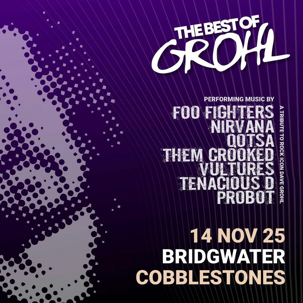 Tickets: The Best Of Grohl (Foo Fighters, Nirvana, QOTSA) - Bridgwater ...
