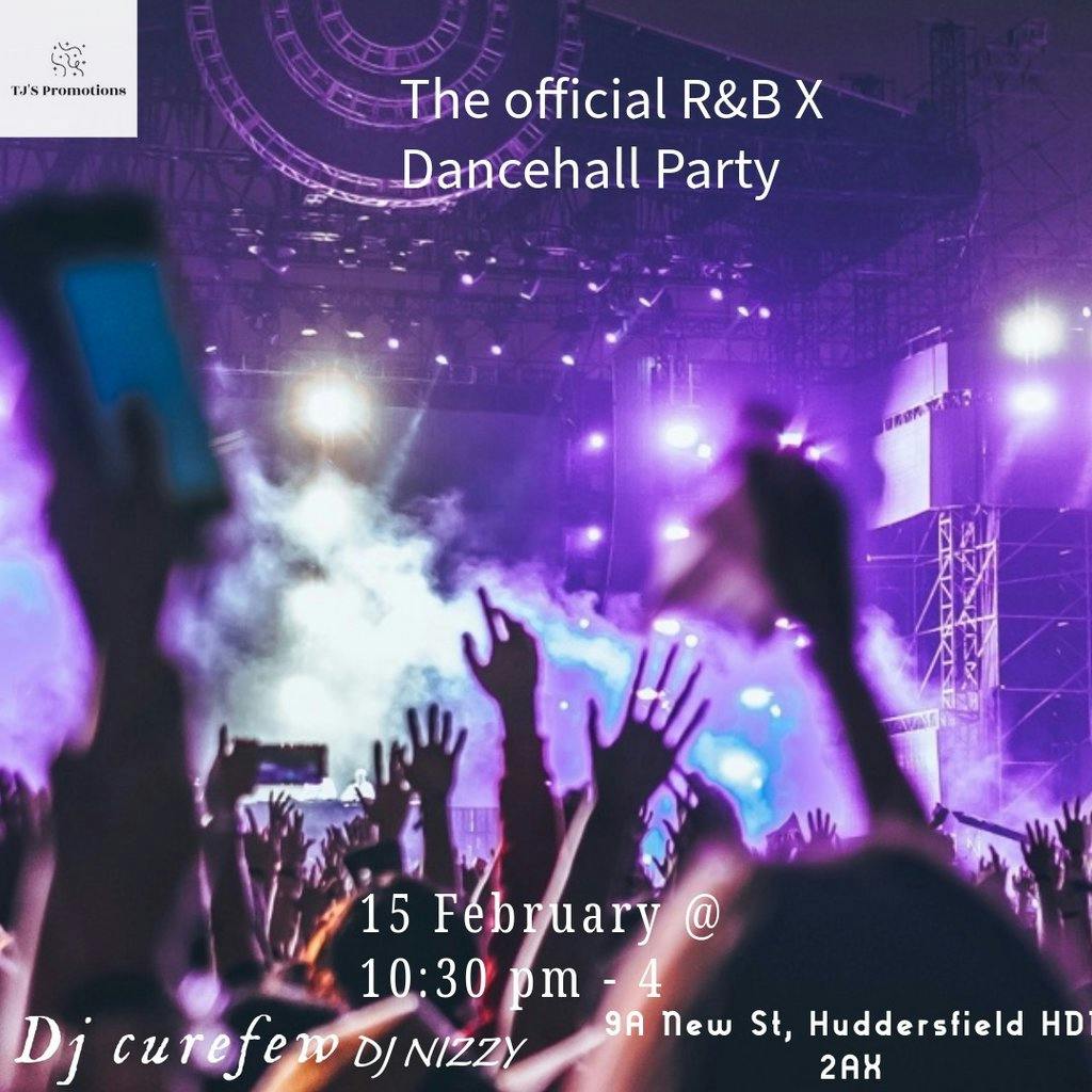 The official R&B X Dancehall Party | The Brick Works Huddersfield HD1 2AX Huddersfield Sat 15 ...