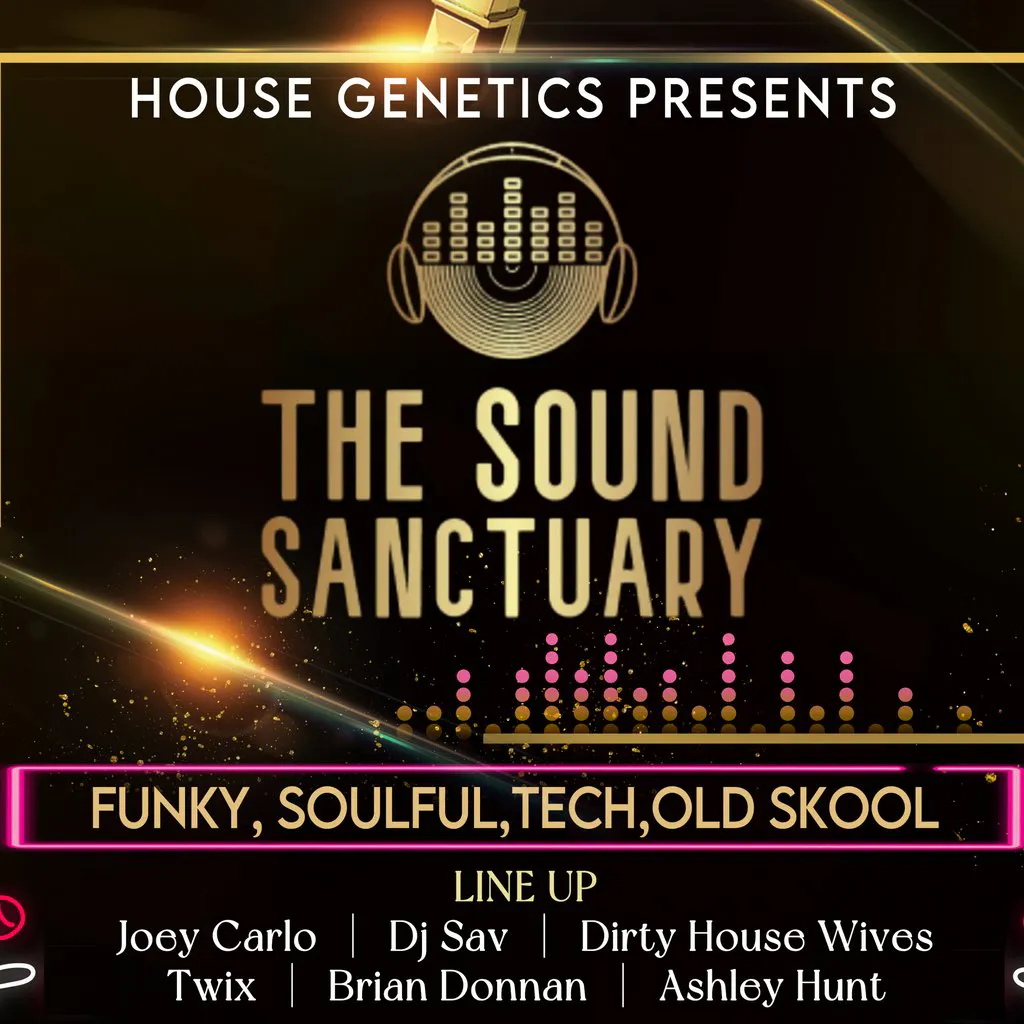 House Genetics Presents: The Sound Sanctuary | The Burghley Club ...