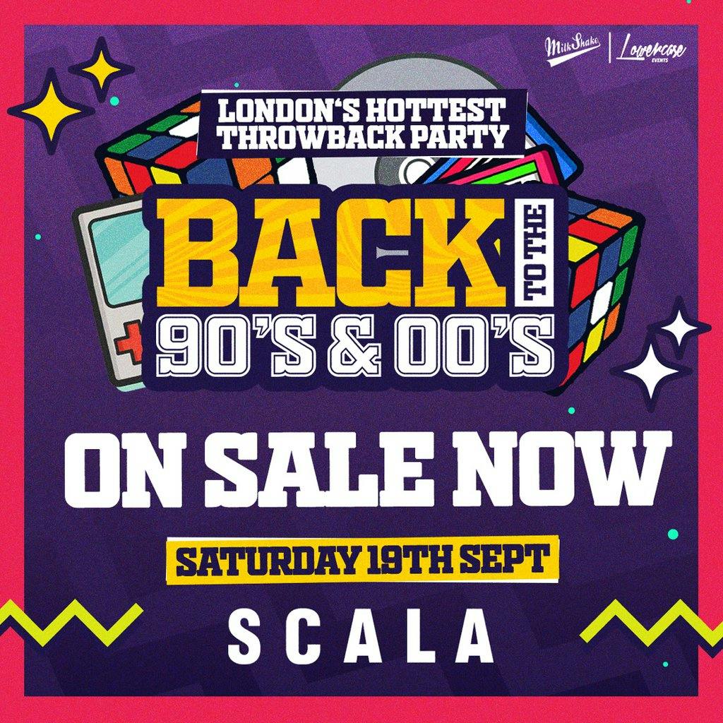 Tickets: Back To The 90'S & 00'S: Throwback Session | The Scala Kings ...