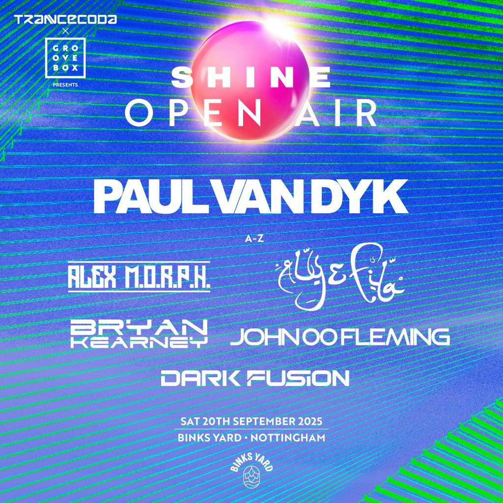 PAUL VAN DYK Open Air | Trancecoda X Groovebox X Shine at Binks | Binks ...