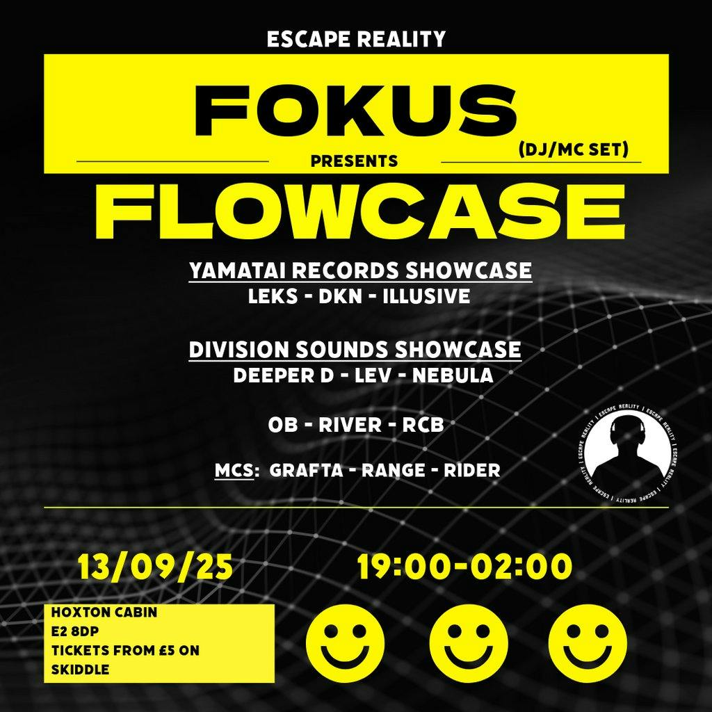 Escape Reality: Fokus Presents Flowcase | Hoxton Cabin London Sat 13 September 2025