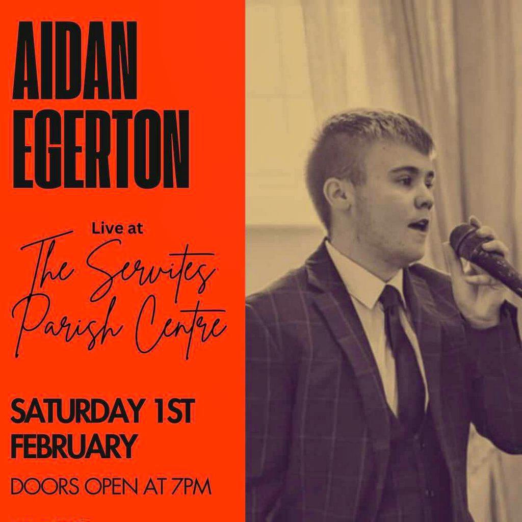 Tickets: Live Music - Aidan Egerton | Servite Parish Centre Salford Sat ...