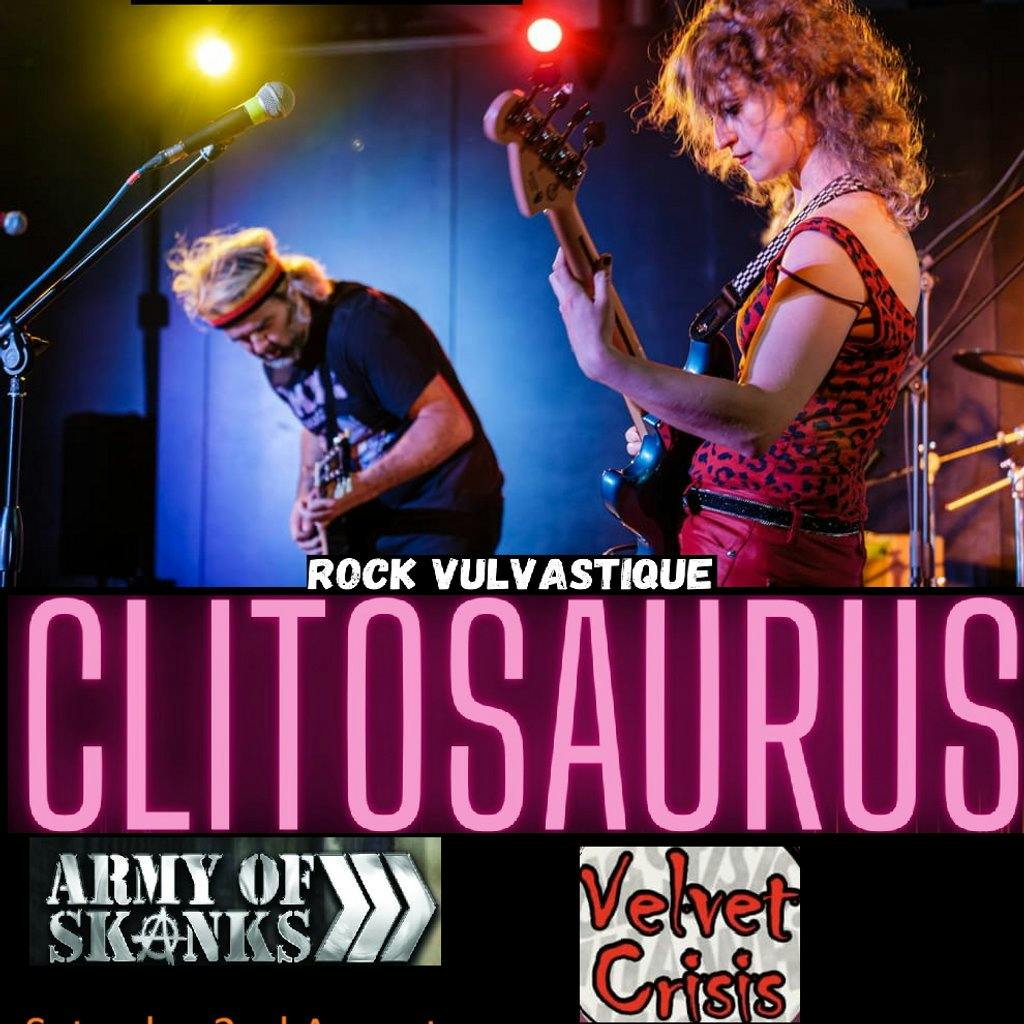 Clitosaurus + The Army Of Skanks + Velvet Crisis | Duffys Bar ...